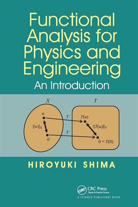 Buy Functional Analysis For Physics And Engineering An Introduction Book Online At Low Prices