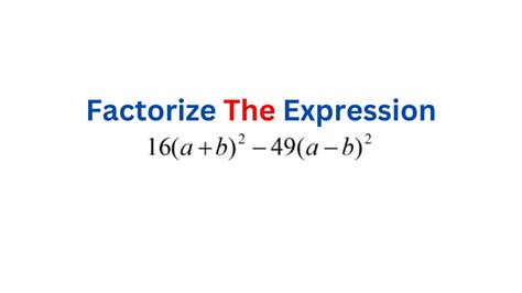Factorize The Expression Youtube