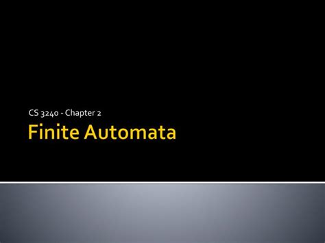 PPT Finite Automata PowerPoint Presentation Free Download ID 3288808