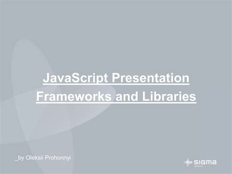 Javascript Presentation Frameworks And Libraries Pptx