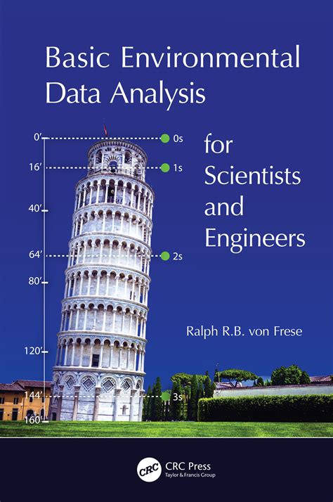 Basic Environmental Data Analysis For Scientists And Engineers Taylor And Francis Group