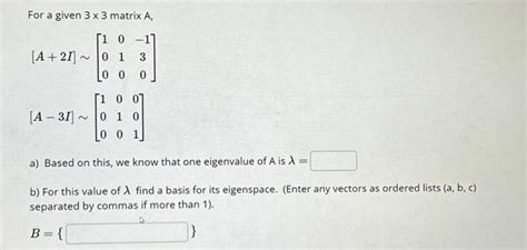 Solved For A Given Matrix A Chegg