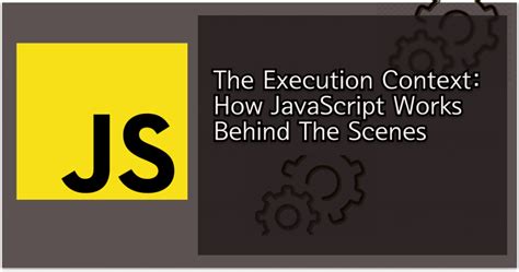 Om Fuke On Linkedin Javascript Execution Context How Js Works Behind
