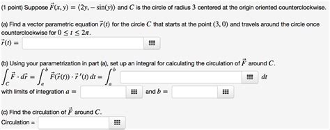 solved 1 point determine whether the line integral of each
