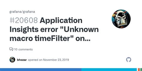 Application Insights Error Unknown Macro Timefilter On 650 Beta1 · Issue 20608 · Grafana