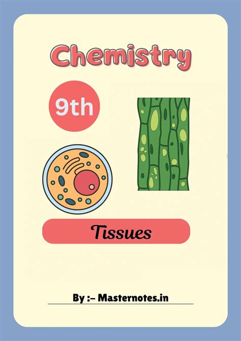 Tissues Class 9 Notes Understanding The Building Blocks Of Life