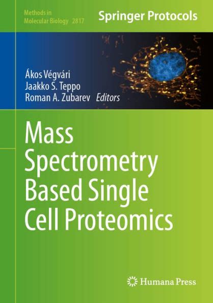 Mass Spectrometry Based Single Cell Proteomics By Akos Vegvari Ebook Barnes And Noble®