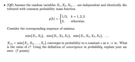 Solved • (Q9) Assume the random variables X1, X2, X3, ... | Chegg.com