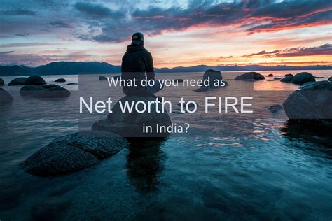 What Is The Net Worth Needed To FIRE In India Arthgyaan