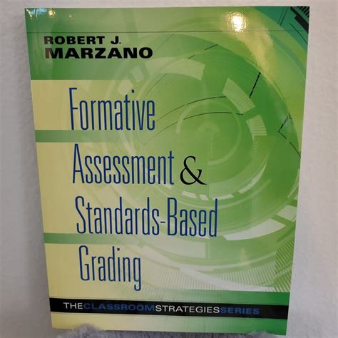 Formative Assessment And Standards Based Grading By Robert J Marzano