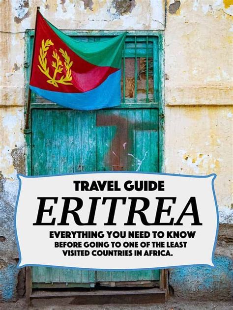 Eritrea Tourism Guide Everything You Need To Know Africa Travel Guide African Travel