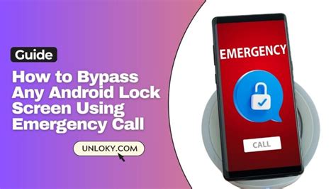 How To Bypass Any Android Lock Screen Using Emergency Call What Works