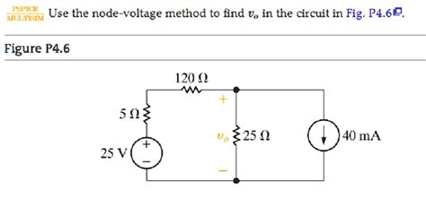 solved pspice use the node voltage method to find v in the circuit in