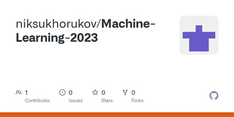 Github Niksukhorukovmachine Learning 2023