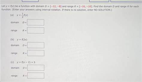 solved let y f x be a function with domain d [−12 −8] and