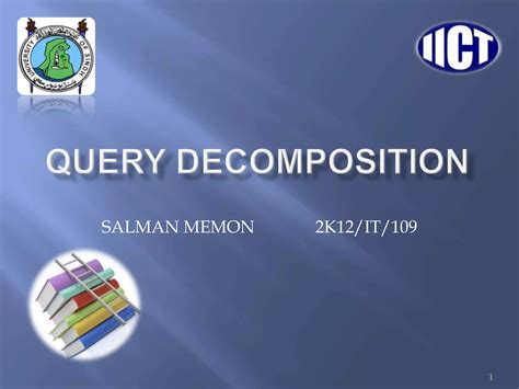 Query Decomposition In Data Base Pptx