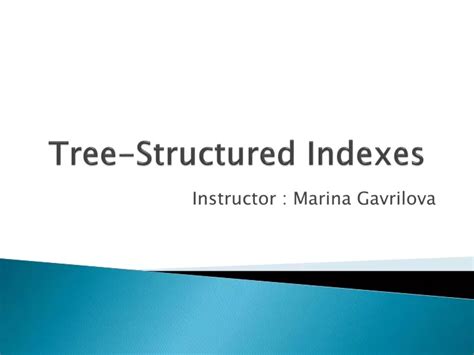 Ppt Tree Structured Indexes Powerpoint Presentation Free Download