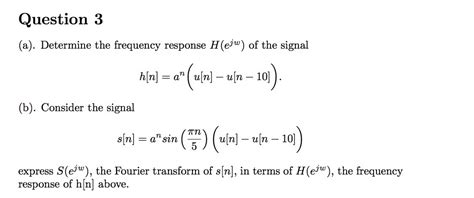 Solved Determine The Frequency Response H E J W Of The