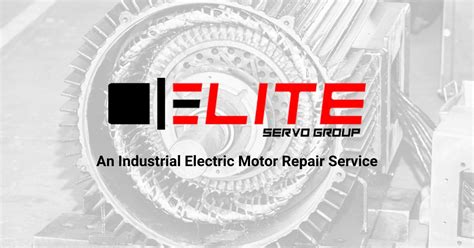 Industrial Electric Motor Repair Elite Servo Group