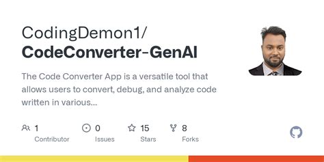 Github Codingdemon1codeconverter Genai The Code Converter App Is A Versatile Tool That