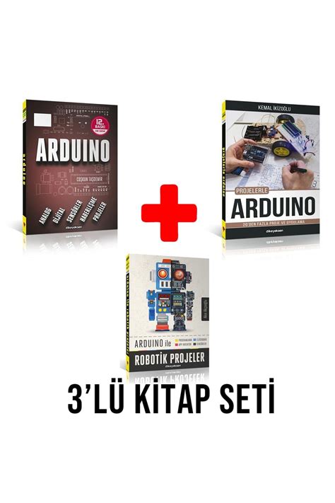 Dikeyeksen Yayıncılık Arduino Kitabı Arduino Ile Robotik Projeler Projelerle Arduino 3 lü
