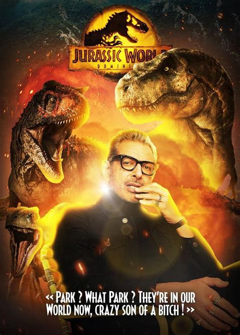 Jurassic World Malcolm Poster Jurassic Park Know Your Meme