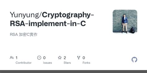 GitHub Yunyung Cryptography RSA implement in C RSA 加密C實作