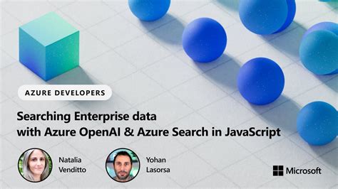 Searching Enterprise Data With Azure Openai And Azure Search In Javascript Youtube