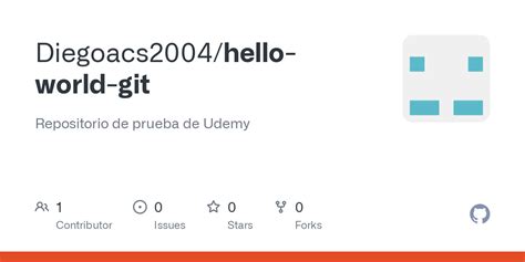 Github Diegoacs2004hello World Git Repositorio De Prueba De Udemy