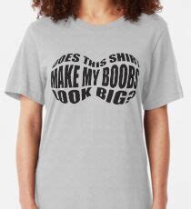 Big Boobs T Shirts Redbubble