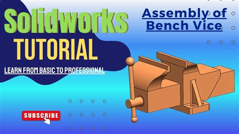 Assembly Of Bench Vice In Solidworks Full Tutorial YouTube