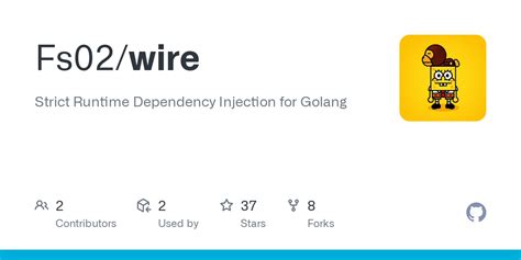 github fs02 wire strict runtime dependency injection for golang