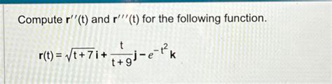 Solved Compute R T And R T For The Following Chegg Com