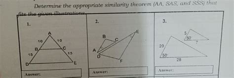 solved determine the appropriate similarity theorem aa sas and sss