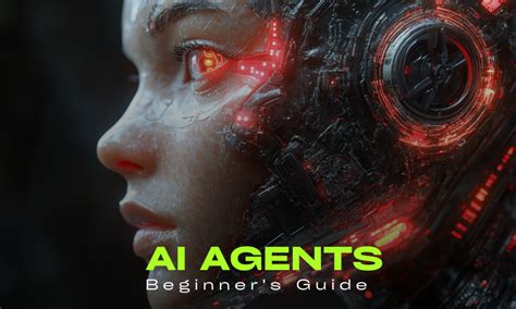 Beginners Guide Ai Agents
