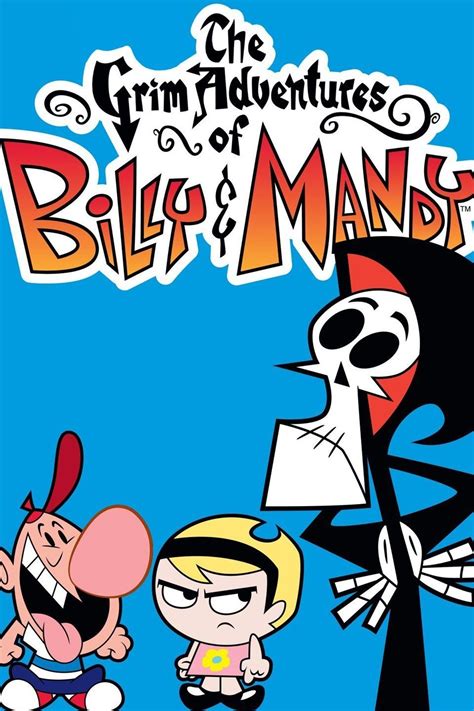 The Grim Adventures Of Billy And Mandy 2000 2007 Old Cartoon Network