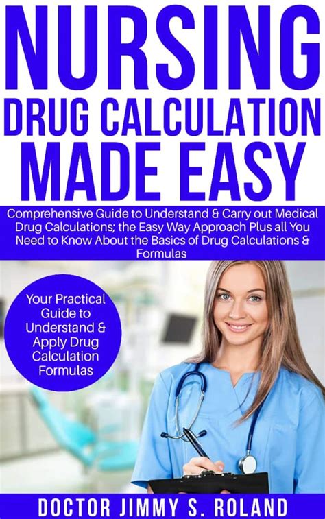 Buy Nursing Drug Calculations Made Easy Comprehensive Guide To Understandandcarry Out Medical
