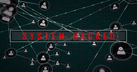 Image Of System Hacked Text Over Network Of Connections With Icons Stock Illustration