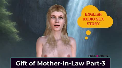 ENGLISH AUDIO SEX STORY GIFT OF MOTHER IN LAW PART 3