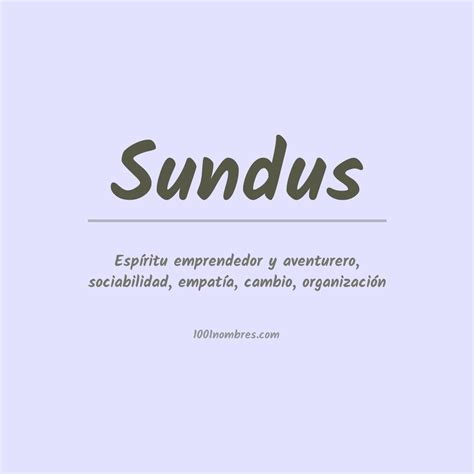 Significado Del Nombre Sundus
