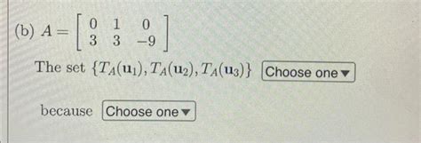 Solved In Each Part Let TA R R Be Multiplication By A Chegg Com