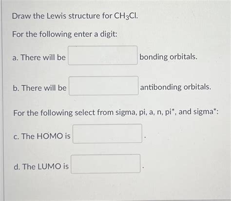 Solved Draw The Lewis Structure For CH3Cl For The Following Chegg Com