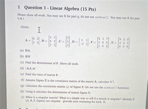 Solved 1 Question 1 Linear Algebra 15 Pts H 1 S Il