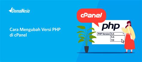 cara merubah versi php di cpanel hosting domainesia