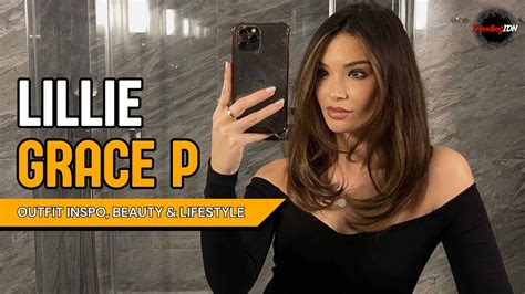 Lillie Grace P Outfit Inspo Beauty And Lifestyle Biography And Info