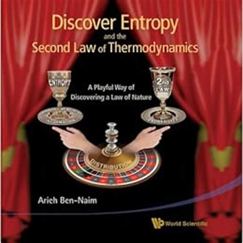 Download Pdf Discover Entropy And The Second Law Of Thermodynamics A Playful Way Of
