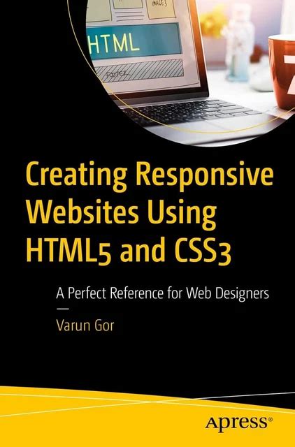 Varun Gor Creating Responsive Websites Using Html5 And Css3 Poche Eur 4699 Picclick Fr