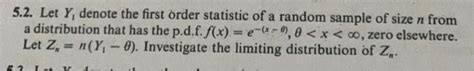 solved 5 2 let y1 denote the first order statistic of a