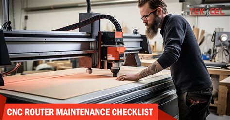 Cnc Router Maintenance Checklist Taking Care Of Your Cnc Router
