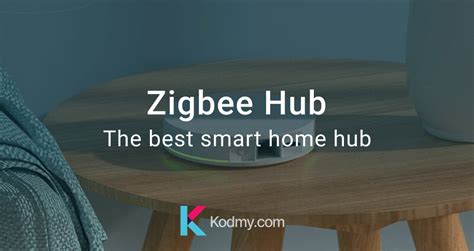 Zigbee Hub A Definitive Guide